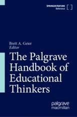 The Palgrave Handbook of Educational Thinkers | Springer Nature Link ...