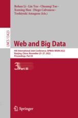 Web and Big Data: 6th International Joint Conference, APWeb-WAIM 2022 ...