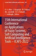 15th International Conference on Applications of Fuzzy Systems, Soft ...