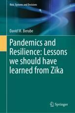 Pandemics and Resilience: Lessons we should have learned from Zika ...