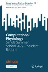 Computational Physiology: Simula Summer School 2022 − Student Reports ...