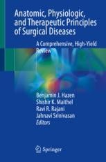 Anatomic, Physiologic, and Therapeutic Principles of Surgical Diseases ...