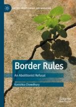 Border Rules: An Abolitionist Refusal | SpringerLink
