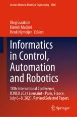 Informatics in Control, Automation and Robotics: 18th International Conference, ICINCO 2021 ...