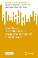 GeomInt—Discontinuities in Geosystems From Lab to Field Scale ...
