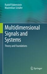 Multidimensional Signals and Systems: Theory and Foundations | SpringerLink