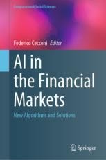 AI in the Financial Markets: New Algorithms and Solutions | SpringerLink