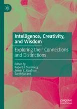 Intelligence, Creativity, and Wisdom: Exploring their Connections and ...