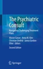 The Psychiatric Consult: Navigating Challenging Treatment Plans ...