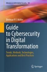 Guide to Cybersecurity in Digital Transformation: Trends, Methods ...