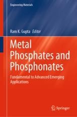 Metal Phosphates and Phosphonates: Fundamental to Advanced Emerging ...