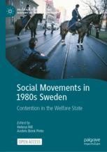 Social Movements in 1980s Sweden: Contention in the Welfare State ...