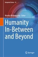 Humanity In-Between and Beyond | SpringerLink