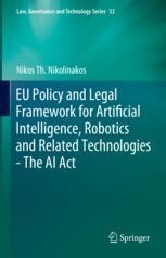 EU Policy and Legal Framework for Artificial Intelligence, Robotics and ...