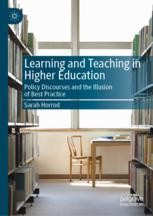 Learning and Teaching in Higher Education: Policy Discourses and the ...