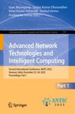 Advanced Network Technologies and Intelligent Computing: Second ...