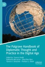The Palgrave Handbook of Diplomatic Thought and Practice in the Digital ...