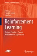 Reinforcement Learning: Optimal Feedback Control with Industrial Applications | SpringerLink