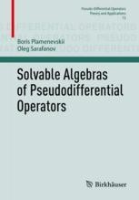 Solvable Algebras of Pseudodifferential Operators | SpringerLink