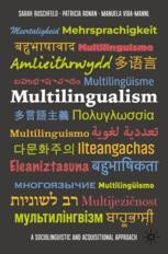 Multilingualism: A Sociolinguistic and Acquisitional Approach ...