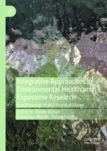 Integrative Approaches in Environmental Health and Exposome Research ...