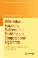 Differential Equations, Mathematical Modeling and Computational Algorithms: DEMMCA 2021 ...