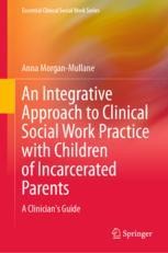 An Integrative Approach to Clinical Social Work Practice with Children ...