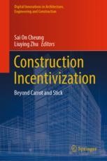 Construction Incentivization: Beyond Carrot and Stick | Springer Nature ...