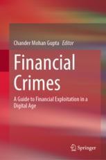 Financial Crimes: A Guide to Financial Exploitation in a Digital Age ...