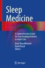 Sleep Medicine: A Comprehensive Guide for Transitioning Pediatric to ...