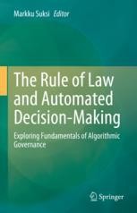 The Rule of Law and Automated Decision-Making: Exploring Fundamentals ...