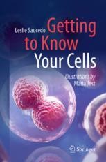 Getting to Know Your Cells | SpringerLink