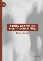 Social Movements and Digital Activism in Africa | Springer Nature Link (formerly SpringerLink)