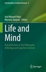 Life and Mind: New Directions in the Philosophy of Biology and ...