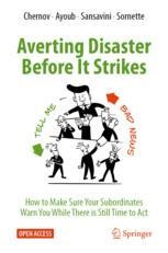 Averting Disaster Before It Strikes: How to Make Sure Your Subordinates ...