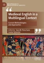 Medieval English in a Multilingual Context: Current Methodologies and ...