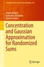 Concentration and Gaussian Approximation for Randomized Sums | SpringerLink