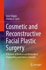 Cosmetic and Reconstructive Facial Plastic Surgery: A Review of Medical ...