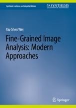Fine-Grained Image Analysis: Modern Approaches | Springer Nature Link ...