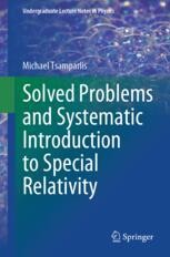 Solved Problems and Systematic Introduction to Special Relativity ...