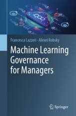 Machine Learning Governance for Managers | SpringerLink