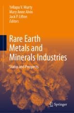 Rare Earth Metals and Minerals Industries: Status and Prospects ...