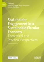 Stakeholder Engagement in a Sustainable Circular Economy: Theoretical ...