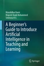 A Beginner's Guide to Introduce Artificial Intelligence in Teaching and ...