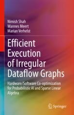 Efficient Execution of Irregular Dataflow Graphs: Hardware/Software Co-optimization for ...