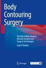 Body Contouring Surgery: The Role of Non-Invasive, Minimal-Invasive and ...