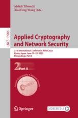 Applied Cryptography and Network Security: 21st International Conference, ACNS 2023, Kyoto ...