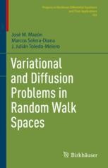 Variational and Diffusion Problems in Random Walk Spaces | SpringerLink