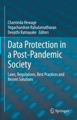Data Protection in a Post-Pandemic Society: Laws, Regulations, Best ...
