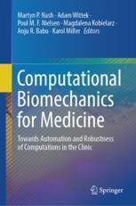 Computational Biomechanics for Medicine: Towards Automation and Robustness of Computations in ...